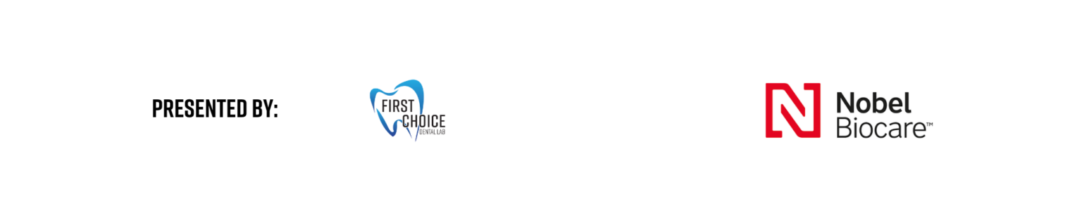 2 Credit CE Event With Nobel Biocare - First Choice Dental Lab